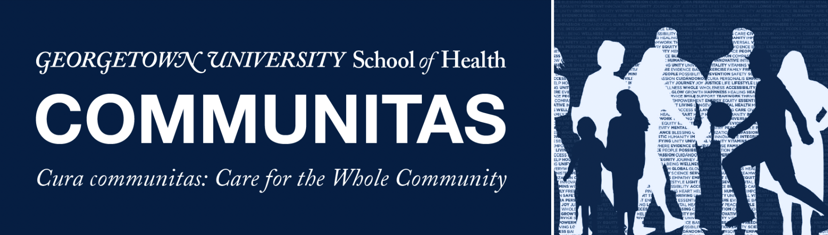 Communitas Newsletter | School of Health | Georgetown University